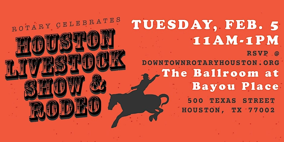 Downtown Rotary Club of Houston Rodeo