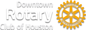 Downtown Rotary Club of Houston